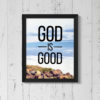 “God is Good” Print | The Good News Tee